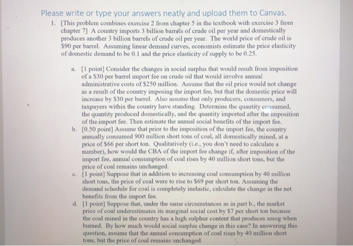 Please write or type your answers neatly and upload | Chegg.com