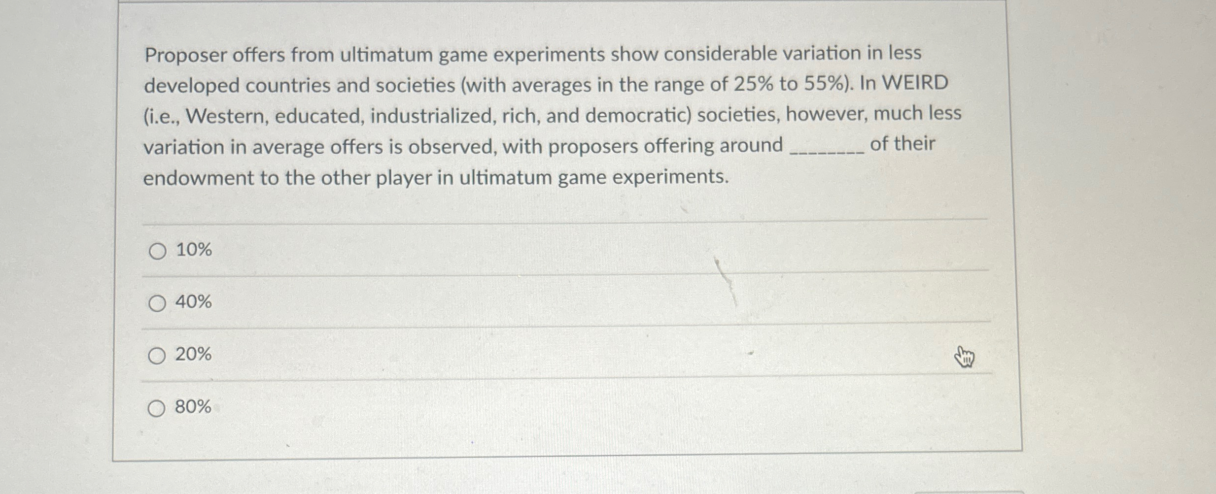 Solved Proposer offers from ultimatum game experiments show | Chegg.com