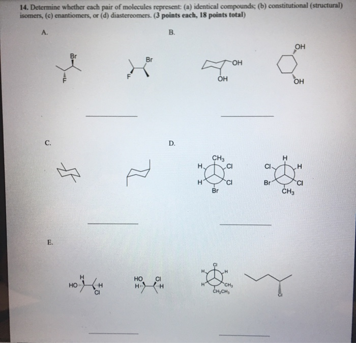 Solved 14 Determine Whether Each Pair Of Molecules