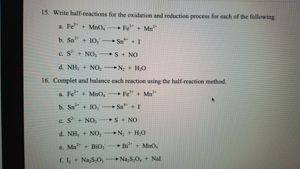 Solved 15. Write half-reactions for the oxidation and | Chegg.com