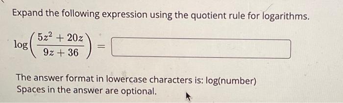 Solved Expand the following expression using the quotient | Chegg.com