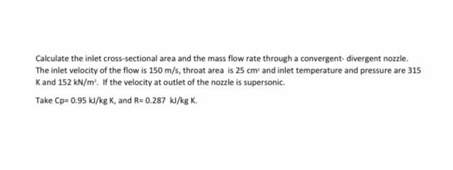 Solved Calculate the inlet cross-sectional area and the mass | Chegg.com
