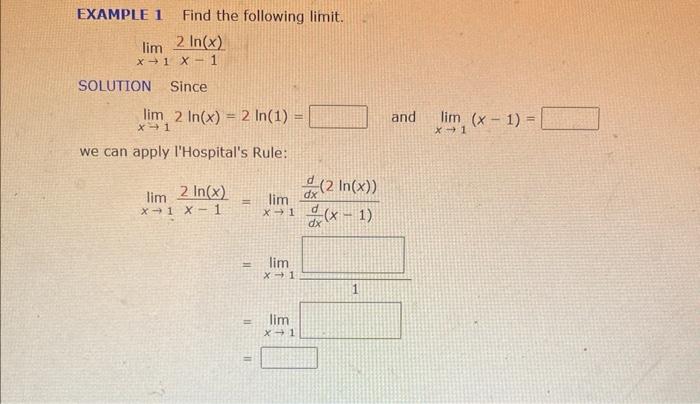 Solved EXAMPLE 1 Find the following limit. limx→1x−12ln(x) | Chegg.com