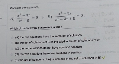 Solved Consider the equationsA) x2-3xx2-9=0 ﻿e | Chegg.com