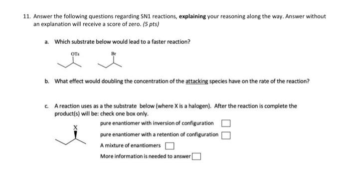 Solved 11. Answer the following questions regarding SN1 | Chegg.com