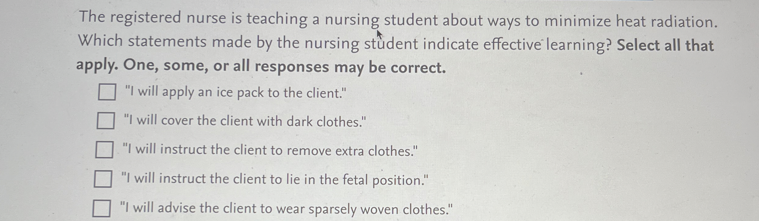 Solved The registered nurse is teaching a nursing student | Chegg.com