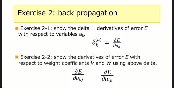 Solved Exercise 2: back propagation Exercise 2: show | Chegg.com
