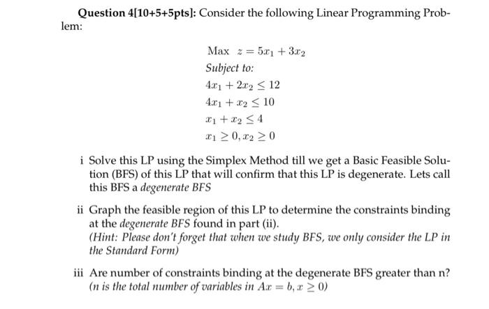 Question 4[10+5+5pts] : Consider the following Linear | Chegg.com