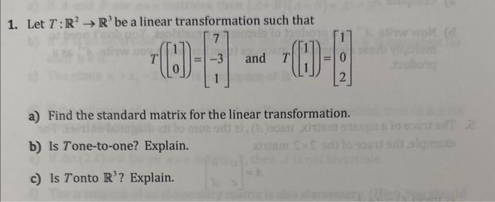 Solved 1. Let T:R2→R3 be a linear transformation such that | Chegg.com