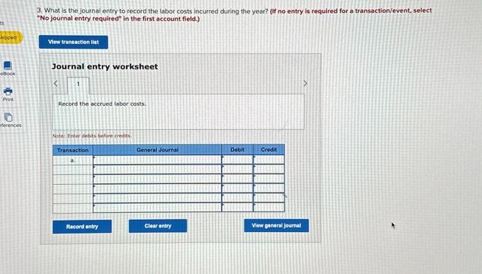 Solved 3. What is the journal entry to record the labor | Chegg.com