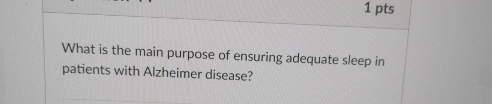 Solved What is the main purpose of ensuring adequate sleep | Chegg.com