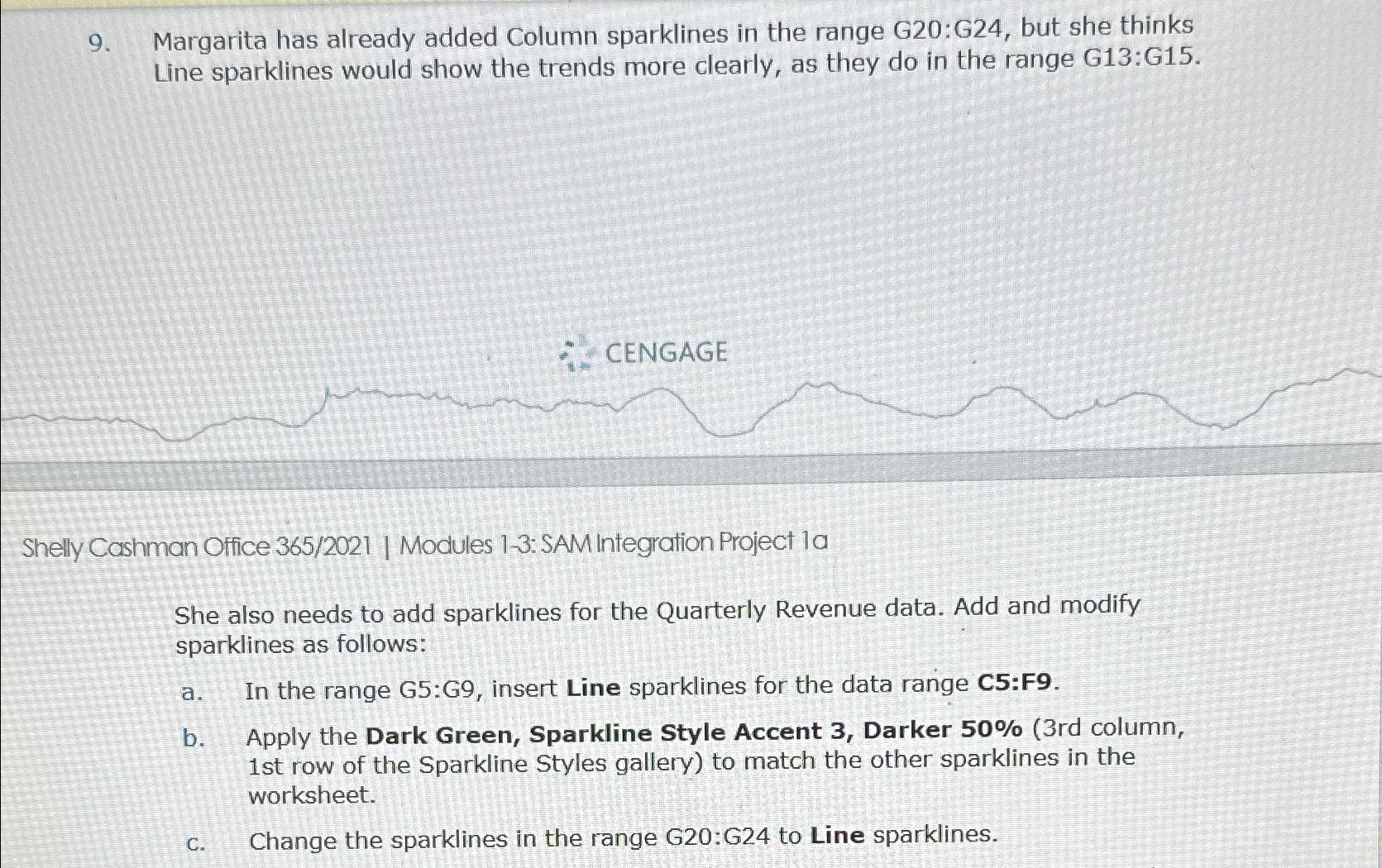 Solved Margarita has already added Column sparklines in the | Chegg.com