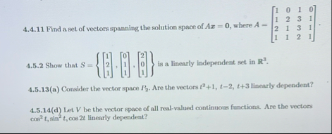 Solved 4.4.11 ﻿Find a set of vectors spanning the solution | Chegg.com