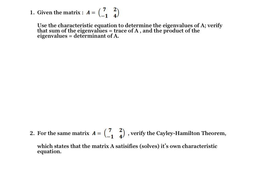 Solved Given the matrix : A=([7,2],[-1,4])Use the | Chegg.com