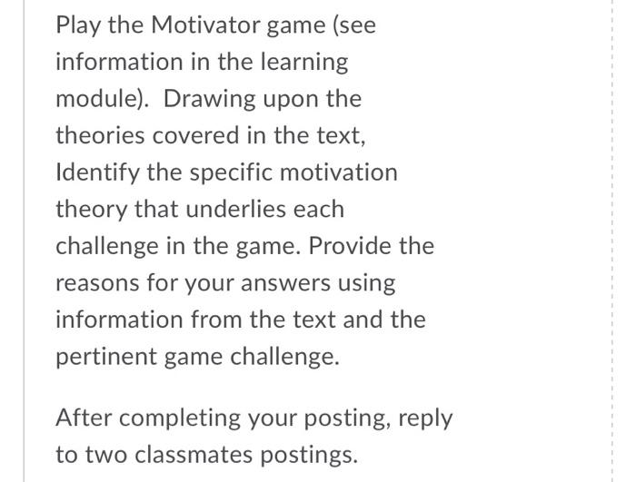 Solved Play the Motivator game (see information in the | Chegg.com