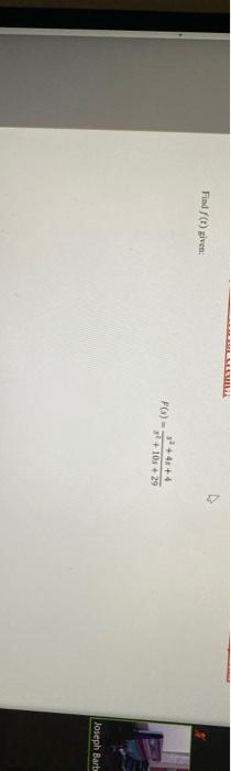 Solved Find f(t) give PG) +4+4 7+10529 Joseph Barba | Chegg.com