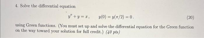 Solved 4. Solve the differential equation | Chegg.com