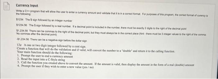 Solved Currency input Withe a C+t program that wit allow the | Chegg.com
