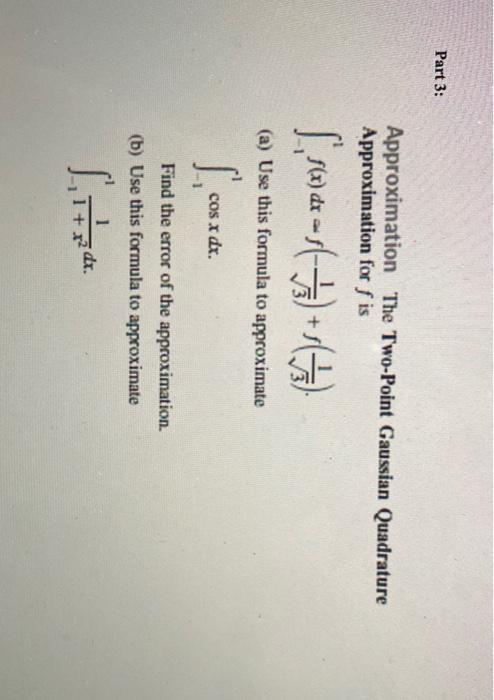 Solved Part 3: Approximation The Two-Point Gaussian | Chegg.com