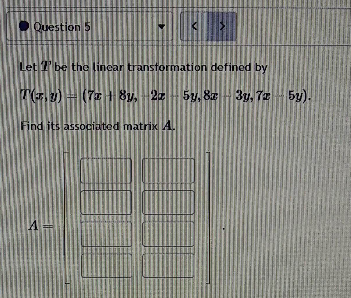Solved Let T be the linear transformation defined by | Chegg.com