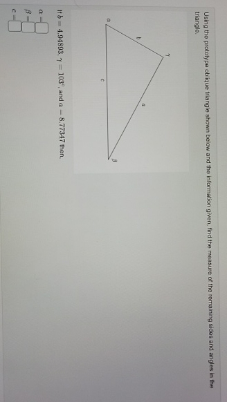 Solved Using the prototype oblique triangle shown below and | Chegg.com