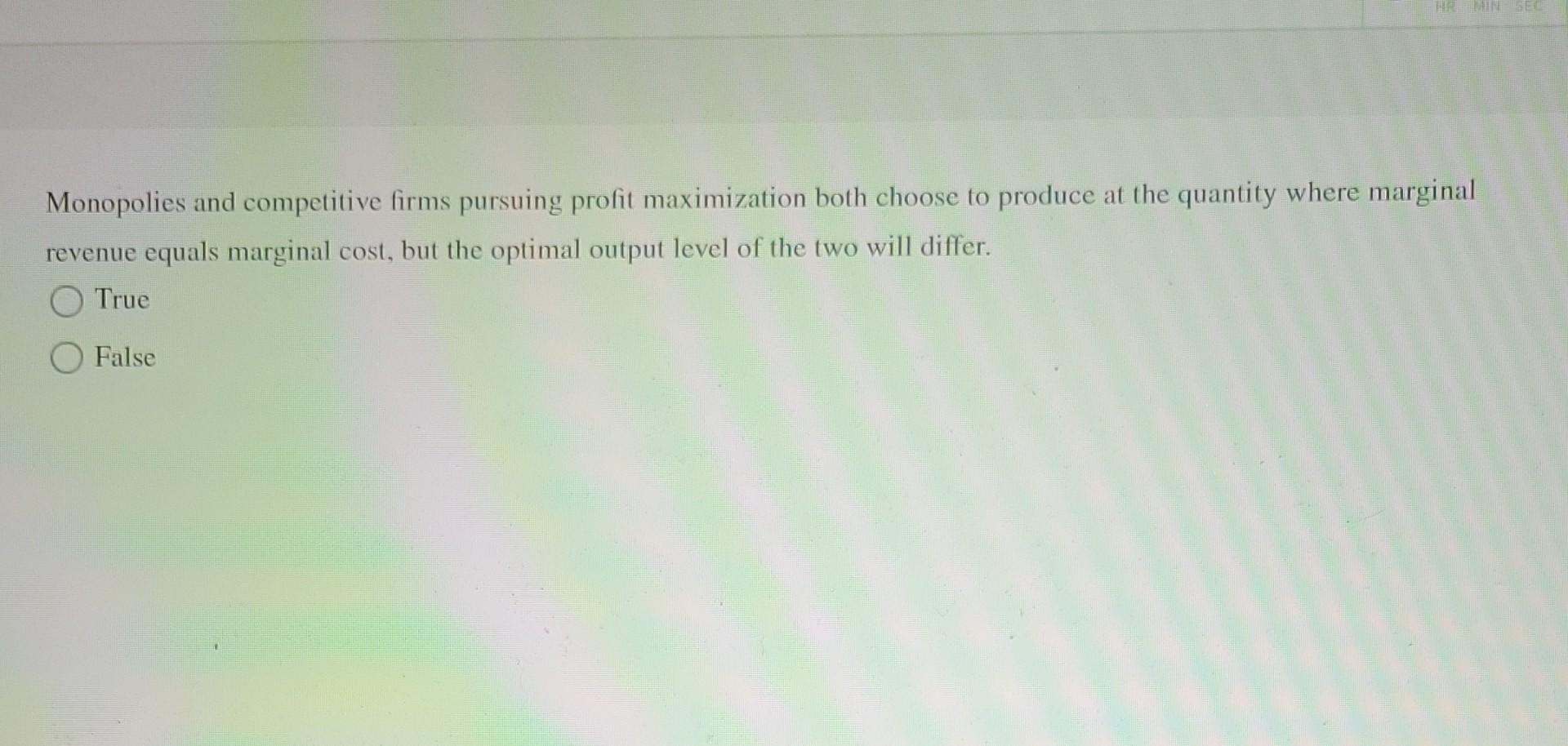 Solved H HMINE Monopolies and competitive firms pursuing | Chegg.com