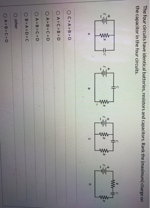 Solved The four circuits have identical batteries, resistors | Chegg.com