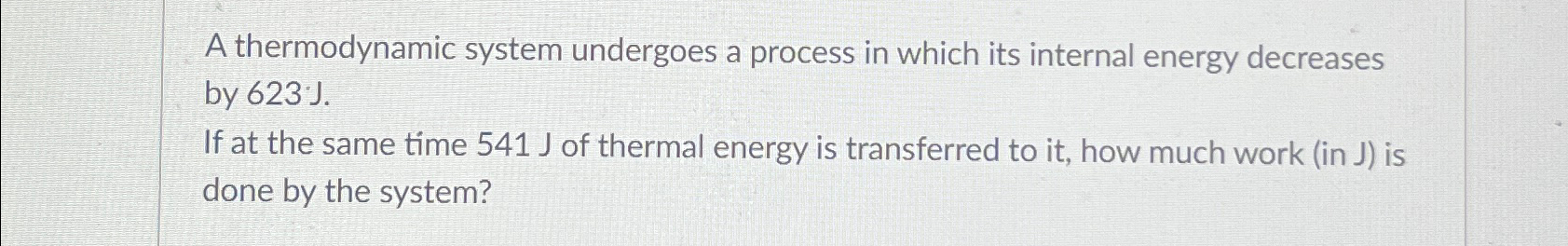 Solved A thermodynamic system undergoes a process in which | Chegg.com