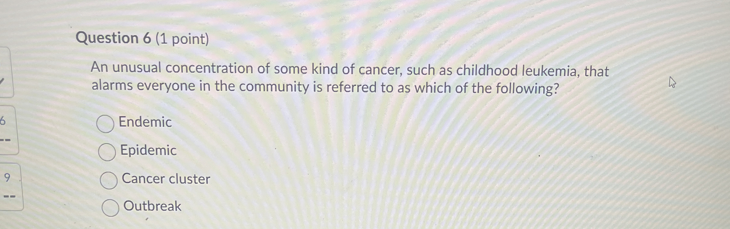 Solved Question 6 (1 ﻿point)An unusual concentration of some | Chegg.com