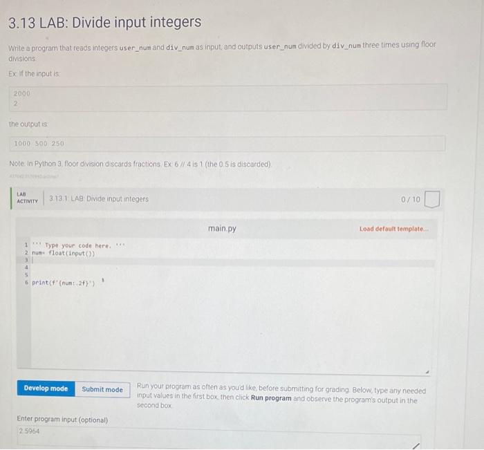 Solved ACrviry 3.13.1 LAB Divide input integers 0/10 main.py | Chegg.com