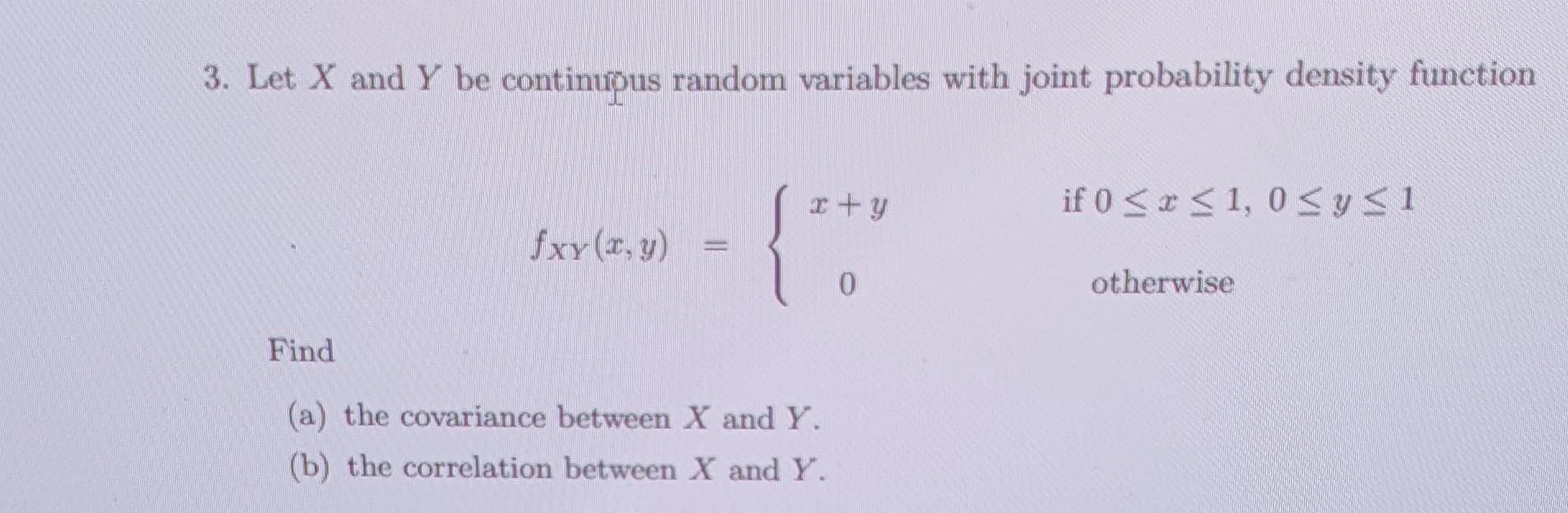 Solved 3. Let X and Y be continupus random variables with | Chegg.com