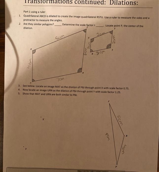 Transformations continued: Dilations: Part 1 using a | Chegg.com