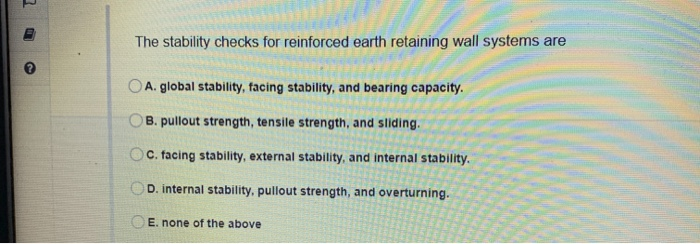 Solved The stability checks for reinforced earth retaining | Chegg.com