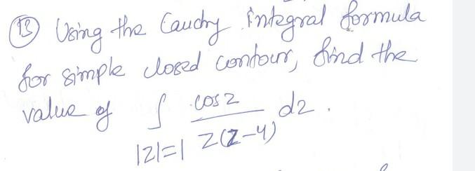 Solved (13) Using the Cauchy integral formula for simple | Chegg.com