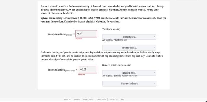 Solved For each scenario, calculate the income elasticity of | Chegg.com
