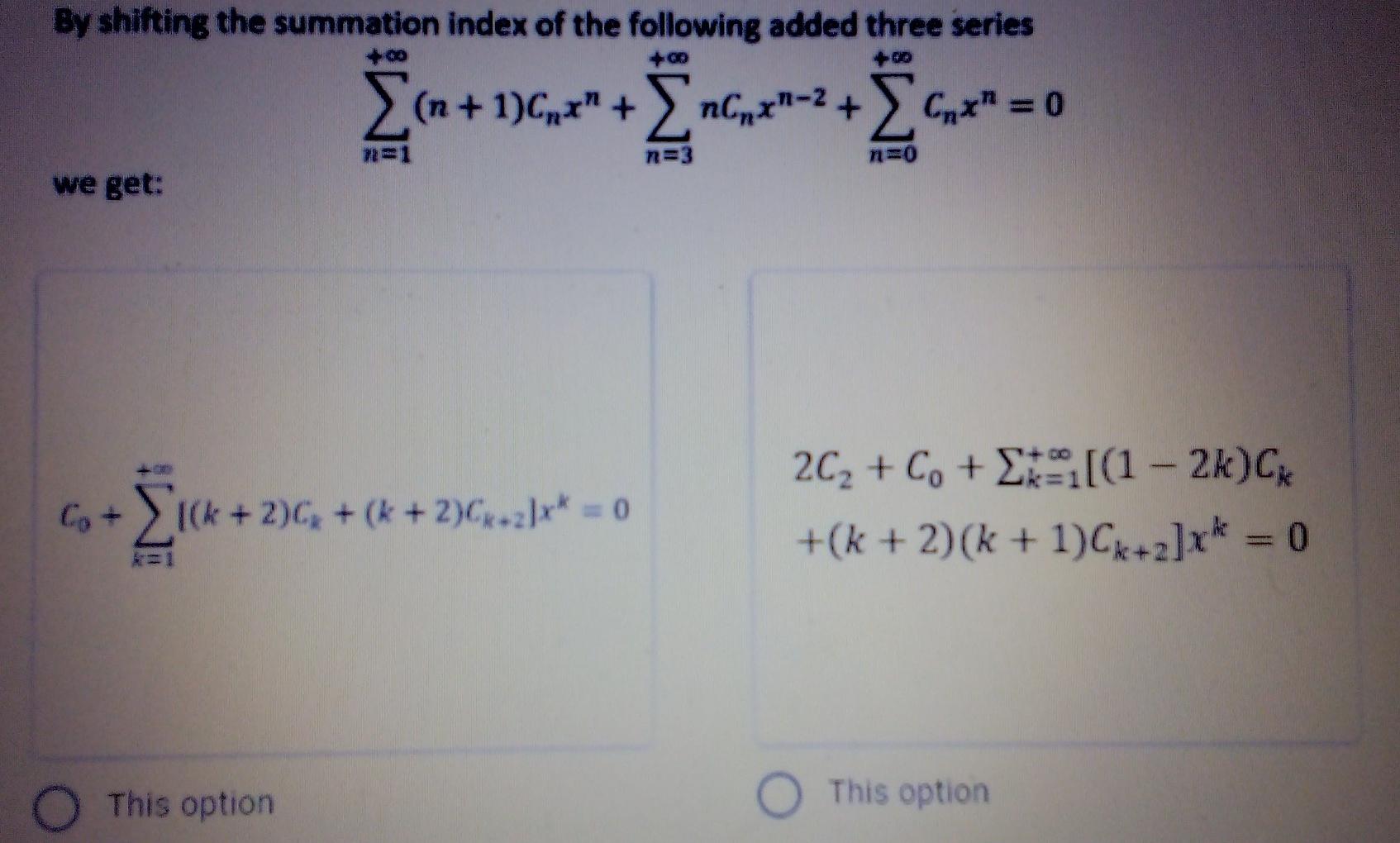 Solved By shifting the summation index of the following | Chegg.com