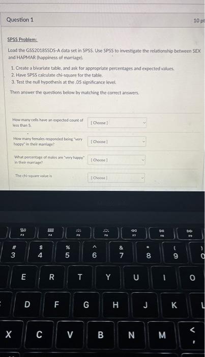 Solved SpSS Problem: Load the GSS20185SDS-A data set in | Chegg.com