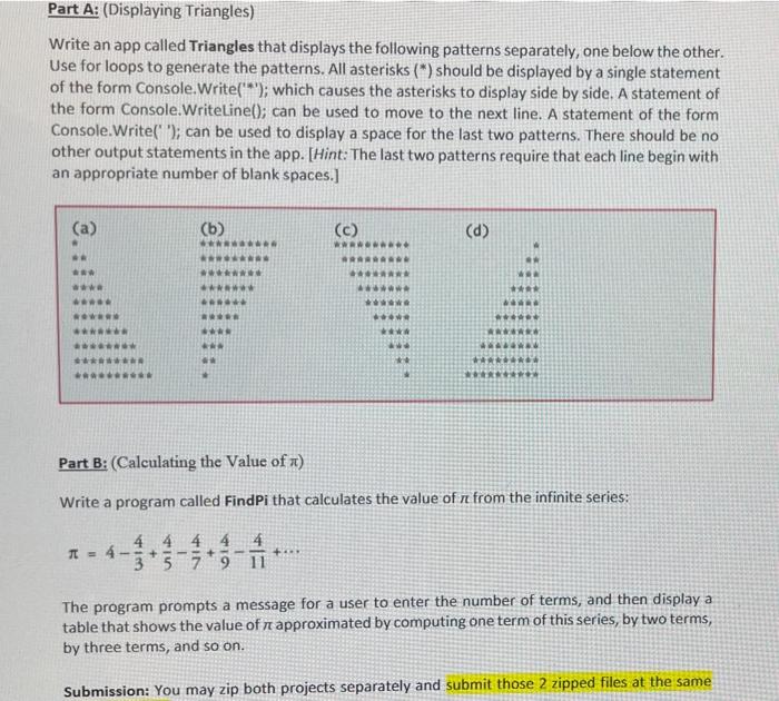 Solved Part A: (Displaying Triangles) Write an app called | Chegg.com