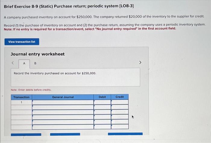 Solved Brief Exercise 8-9 (Static) Purchase return; periodic | Chegg.com Solved Brief Exercise 8-9 (Static) Purchase return; periodic | Chegg.com