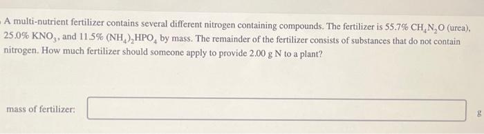Solved A multi-nutrient fertilizer contains several | Chegg.com