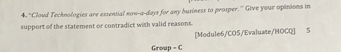 Solved "Cloud Technologies are essential now-a-days for any | Chegg.com