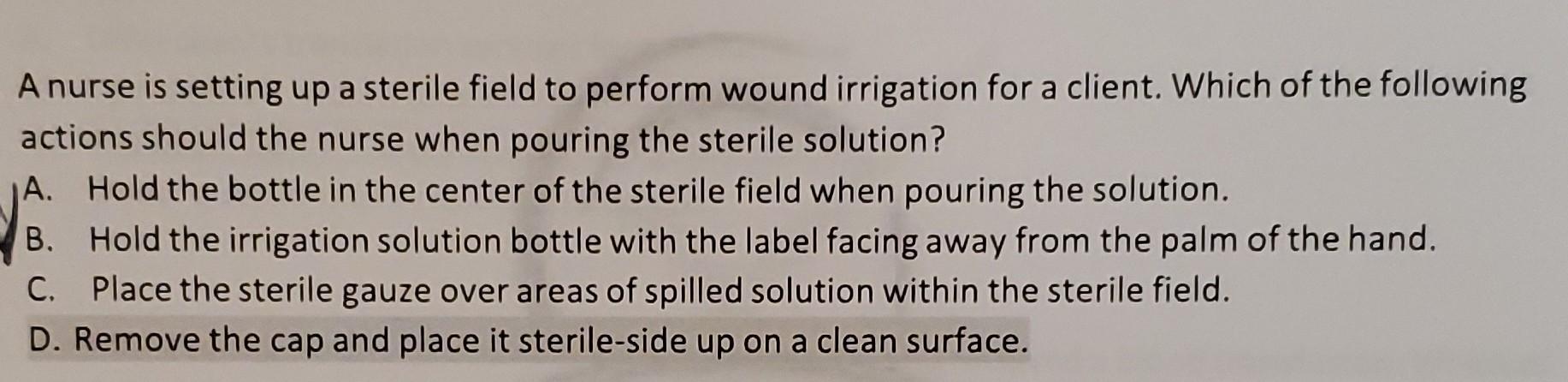 Solved A nurse is setting up a sterile field to perform | Chegg.com