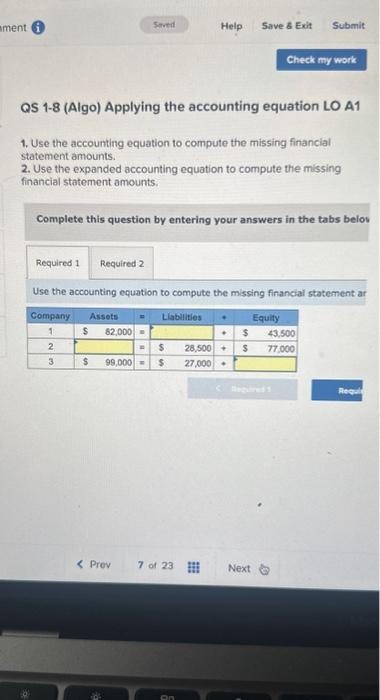 Solved QS 1-7 (Algo) Applying the accounting equation LO A1 | Chegg.com