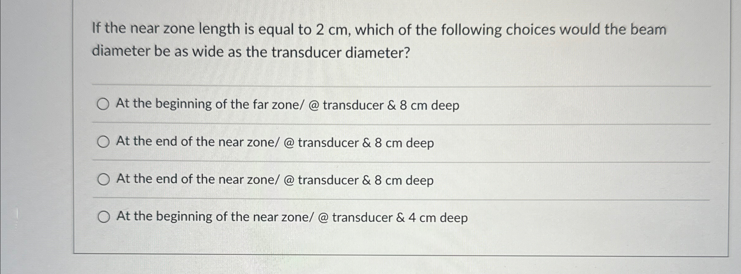 Solved If the near zone length is equal to 2cm, ﻿which of | Chegg.com