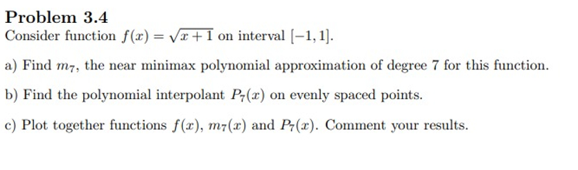 Solved Problem 3.4Consider function f(x)=x+12 ﻿on interval | Chegg.com