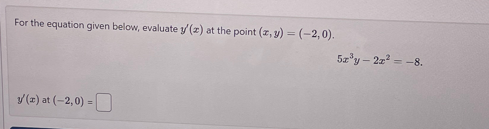 Solved For the equation given below, evaluate y'(x) ﻿at the | Chegg.com