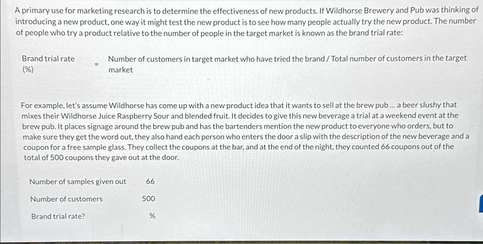 Solved A primary use for marketing research is to determine | Chegg.com