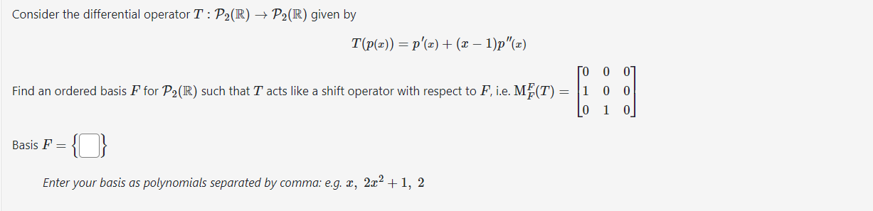 Solved Consider the differential operator T:P2(R)→P2(R) | Chegg.com
