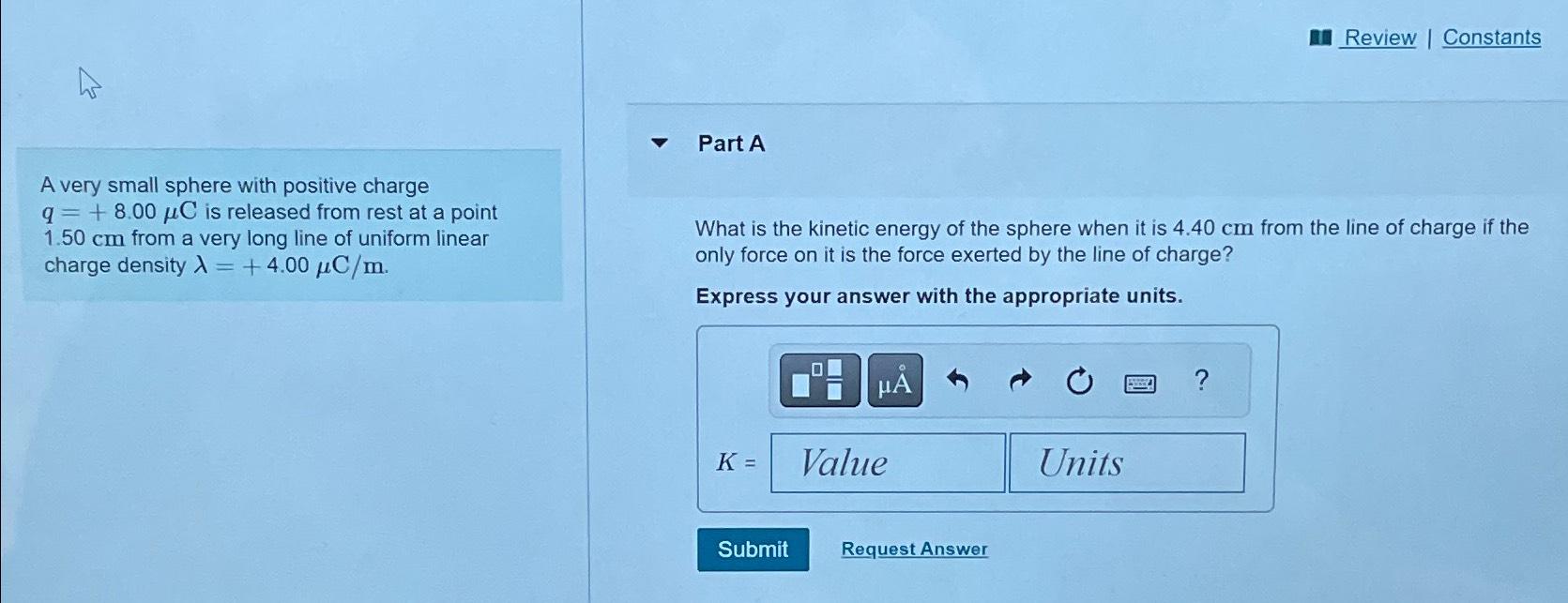 Solved In ReviewConstantsA very small sphere with positive | Chegg.com