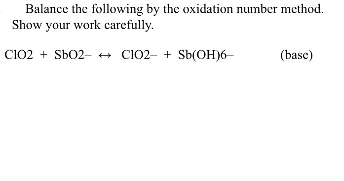 Solved Balance the following by the oxidation number method. | Chegg.com